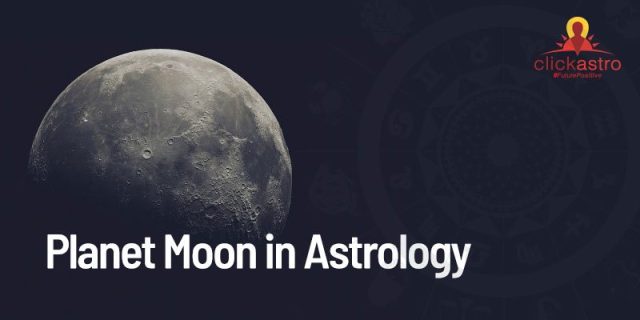 Role and Importance of Planet Moon in Astrology