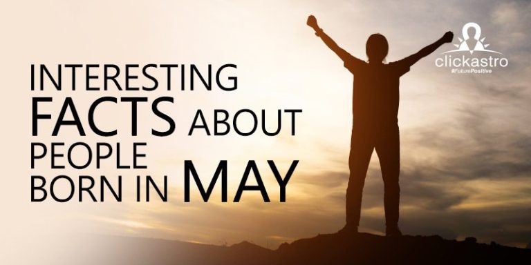 10 Interesting Facts About People Born in May