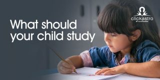 What should your child study?