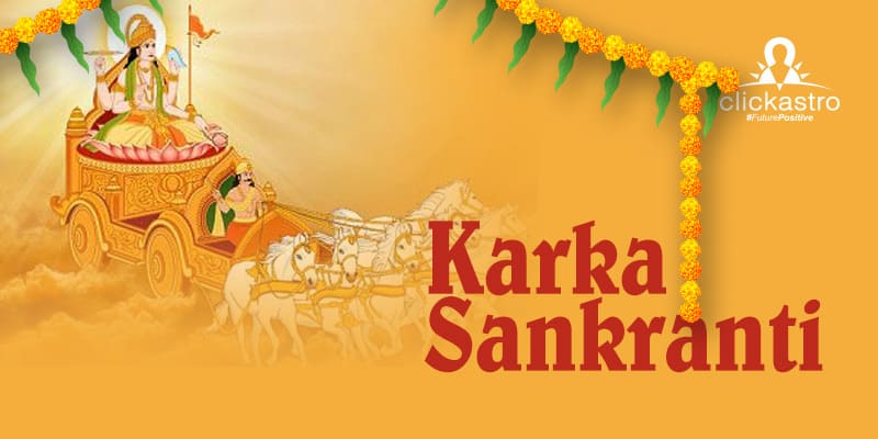 Karka Sankranti: The beginning of Dakshinayana - Clickastro